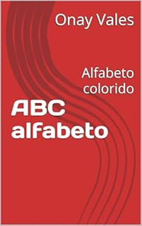 ABC alfabeto: Alfabeto colorido - eBook, Resumo, Ler Online e PDF - por ...