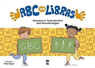 ABC em libras - eBook, Resumo, Ler Online e PDF - por Odair Braz Junior