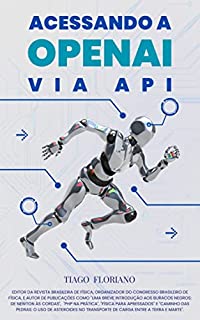 Acessando a OpenAI via API (Coleção Drops Tech) - eBook, Resumo, Ler ...