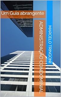 Administração Condominial: Um Guia abrangente - eBook, Resumo, Ler ...
