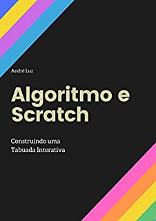 Algoritmo e Scratch: Construindo uma Tabuada Interativa - eBook, Resumo, Ler Online e PDF - por ...