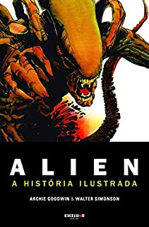 ALIEN - A HISTÓRIA ILUSTRADA - eBook, Resumo, Ler Online e PDF - por ...