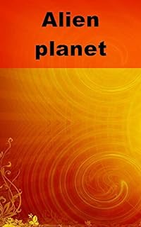 Alien planet - eBook, Resumo, Ler Online e PDF - por Karli Grant