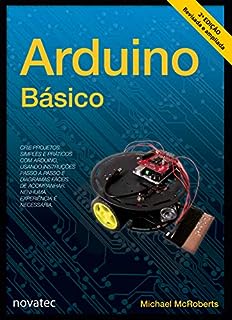 Arduino Básico - eBook, Resumo, Ler Online e PDF - por Michael McRoberts