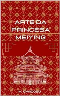 Arte da Princesa Meiying: Reinos em Conflito: Entre a Honra e a Estratégia - eBook, Resumo, Ler ...