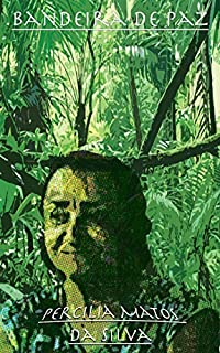 Bandeira de Paz (A doutrina do Santo Daime) - eBook, Resumo, Ler Online ...
