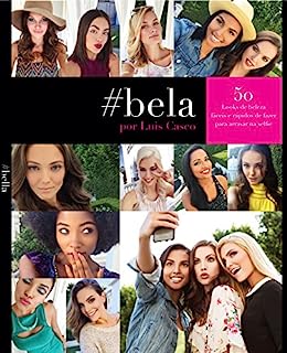 #Bela Por Luis Casco 50 Looks de beleza rápidos e simples de fazer para ...