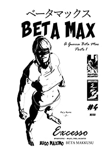 BETA MAX 04: A Guerra Beta Max 1 de 3 (BETA MAX SÉRIE MENSAL Livro 4 ...