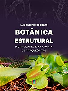Botânica estrutural: morfologia e anatomia de traqueófitas - eBook ...