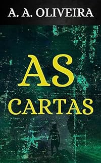 As Cartas - eBook, Resumo, Ler Online e PDF - por Oliveira, A. A.