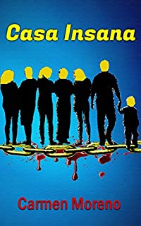 CASA INSANA - eBook, Resumo, Ler Online e PDF - por MORENO, CARMEN