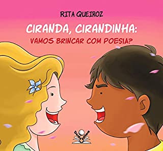 Ciranda, cirandinha: vamos brincar com poesia? (1) - eBook, Resumo, Ler ...