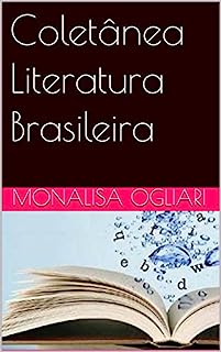 Coletânea Literatura Brasileira - eBook, Resumo, Ler Online e PDF - por ...