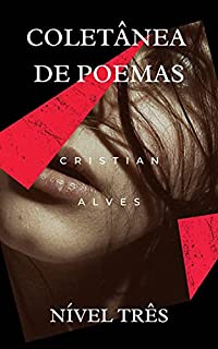 Coletânea de Poemas - eBook, Resumo, Ler Online e PDF - por Alves, Cristian