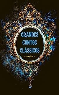 Grandes Contos Clássicos: Coleção 1 - eBook, Resumo, Ler Online e PDF ...