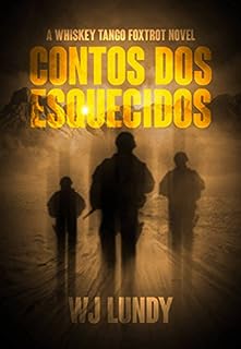 Contos dos Esquecidos - eBook, Resumo, Ler Online e PDF - por WJ LUNDY