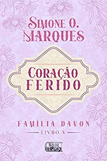 Coração Ferido (Família Davon Livro 5) - eBook, Resumo, Ler Online e ...
