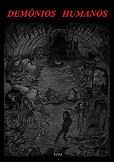 Demônios Humanos - eBook, Resumo, Ler Online e PDF - por Isk, Ed