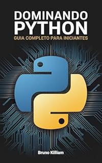 Dominando Python: Guia completo para iniciantes - eBook, Resumo, Ler ...