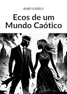 Ecos de um Mundo Caótico - eBook, Resumo, Ler Online e PDF - por Everly ...