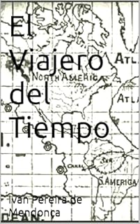 El Viajero del Tiempo - eBook, Resumo, Ler Online e PDF - por Pereira ...