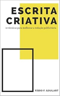 Escrita Criativa: 10 técnicas para melhorar a redação publicitária ...