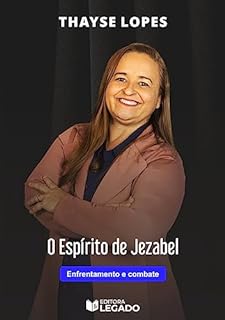 O Espírito de Jezabel: Enfrentamento e Combate - eBook, Resumo, Ler ...