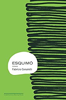 Esquimó - eBook, Resumo, Ler Online e PDF - por Fabrício Corsaletti