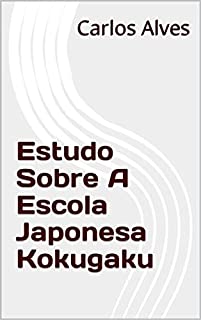 Estudo Sobre A Escola Japonesa Kokugaku - eBook, Resumo, Ler Online e ...
