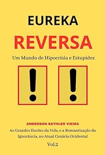 Eureka Reversa - eBook, Resumo, Ler Online e PDF - por Sathler Vieira ...