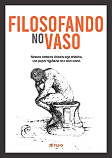 Filosofando no Vaso - eBook, Resumo, Ler Online e PDF - por Filho , Zé