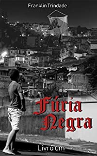 Fúria Negra: Parte 1 - Lágrimas - eBook, Resumo, Ler Online e PDF - por ...