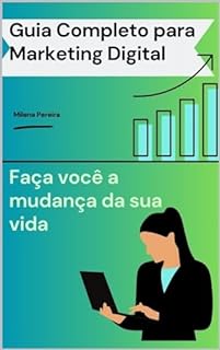 Guia Completo para Marketing Digital - eBook, Resumo, Ler Online e PDF - por Pereira, Milena
