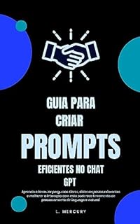 Guia para criar prompts eficientes no ChatGPT - eBook, Resumo, Ler ...