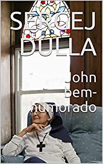 John bem-humorado - eBook, Resumo, Ler Online e PDF - por Sergej Dulla