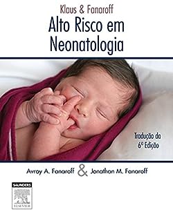 Klaus & Fanaroff - Alto Risco em Neonatologia - eBook, Resumo, Ler ...