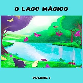 O Lago Mágico: Volume 1 - eBook, Resumo, Ler Online e PDF - por Maximo ...