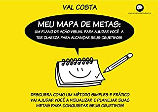 MEU MAPA DE METAS: Um Plano de Ação Visual Para Ajudar Você a Ter Mais ...