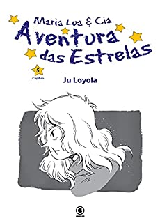Maria Lua e Cia. – Capítulo 5: Aventura das Estrelas - eBook, Resumo ...