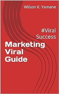 Marketing Viral Guide: #Viral Success - eBook, Resumo, Ler Online e PDF ...