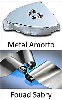 Metal Amorfo: O fino vidro metálico do futuro, parece papel alumínio ...
