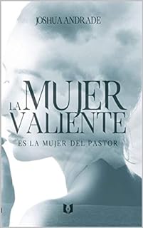 La Mujer Valiente es la Mujer del Pastor - eBook, Resumo, Ler Online e ...