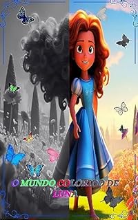 O mundo colorido de Luna (Luna na floresta mágica mágica) - eBook ...