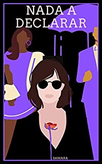 Nada a declarar - eBook, Resumo, Ler Online e PDF - por Samara Zuppardi