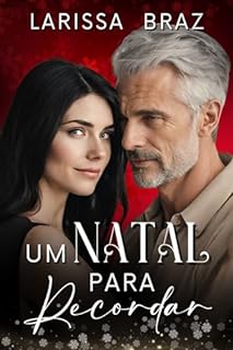 Um Natal Para Recordar : Uma história Trilogia Valente - eBook, Resumo, Ler Online e PDF - por ...