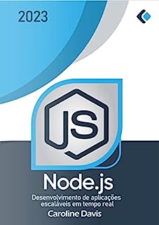 Node.js: Desenvolvimento de aplicações escaláveis em tempo real - eBook ...