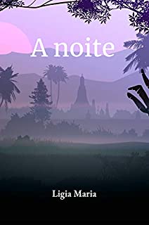 A Noite Ebook Resumo Ler Online E Pdf Por Maria Ligia