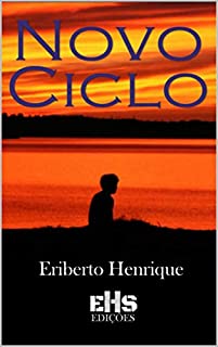 NOVO CICLO - eBook, Resumo, Ler Online e PDF - por HENRIQUE , ERIBERTO