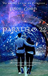 Paralelo 22: A guerra entre a magia e a tecnologia - eBook, Resumo, Ler ...