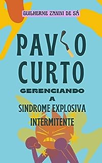 Pavio Curto: Gerenciando a Sindrome Explosiva Intermitente - eBook ...
